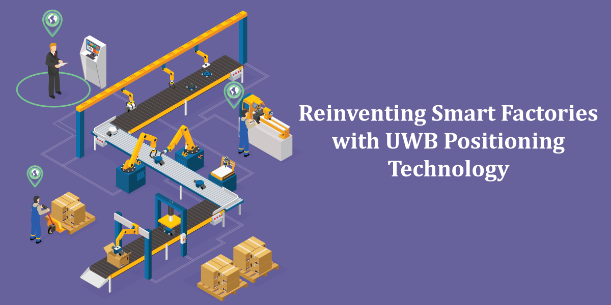 Reinventing Smart Factories with UWB Positioning Technology - dSense
